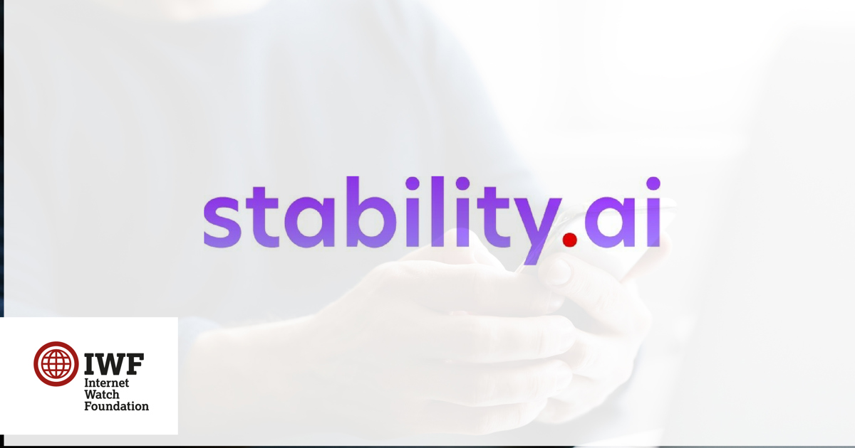 Stability AI joins IWF’s mission to make internet a safer space for ...